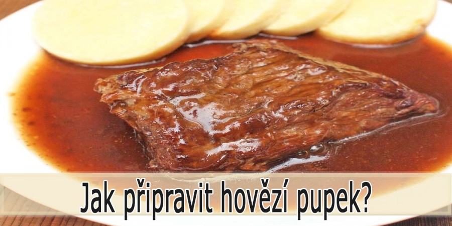 Jak připravit hovězí pupek - Vše stihnu.cz